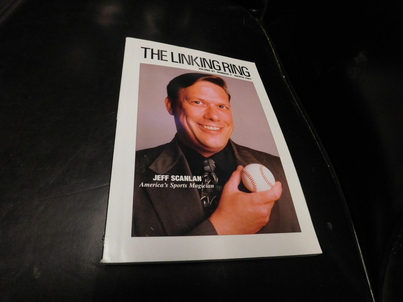 The Linking Ring Magic Magicians Magazine 2007 March Jeff Scanlan ...