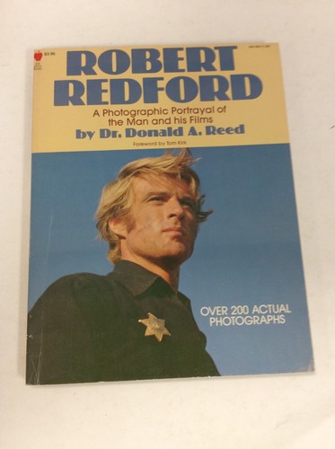 ROBERT REDFORD: A PHOTOGRAPHIC PORTRAYAL Donald Reed PB 1975 | eBay