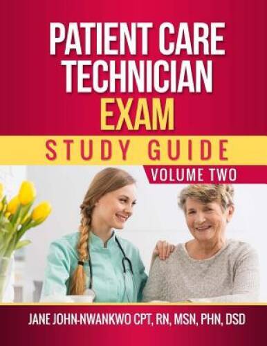Patient Care Technician Exam Study Guide: Volume Two - Paperback - VERY ...