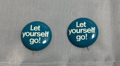 vintage 1960s 70’s “LeT Yourself Go” Button Pinback Pins, Set Of 2 | eBay