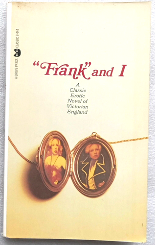 "Frank" and I, A Grove Press book, a Victorian sleaze, erotica | eBay