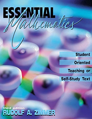 ESSENTIAL MATHEMATICS: STUDENT ORIENTED TEACHING OR By Rudolf A Zimmer ...