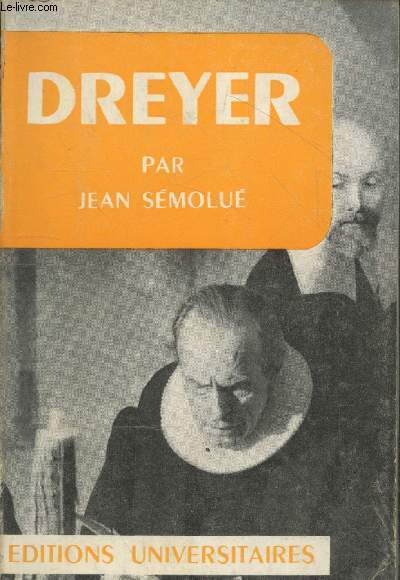 Dreyer (Collection "Classiques du Cinéma n°10") - Sémolué Jean - | eBay