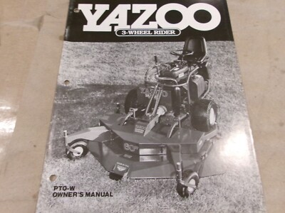 YAZOO 3-WHEEL RIDER PTO-W OWNER'S MANUAL | eBay