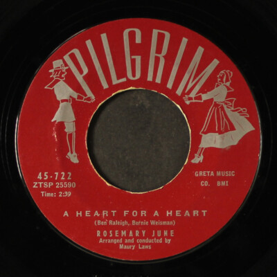 ROSEMARY JUNE: a heart for a heart / break away PILGRIM 7" Single 45 ...