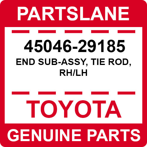 45046-29185 Toyota OEM Genuine END SUB-ASSY, TIE ROD, RH/LH | eBay