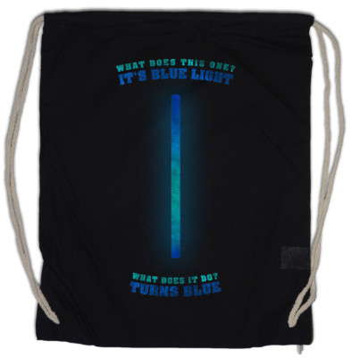 BLUE LIGHT Drawstring Bag Rambo Quote Army Movie Comedy Fun Turns Blue ...