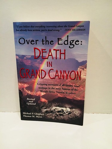 Over the Edge: Death in Grand Canyon [Paperback] Myers, Thomas M. and ...