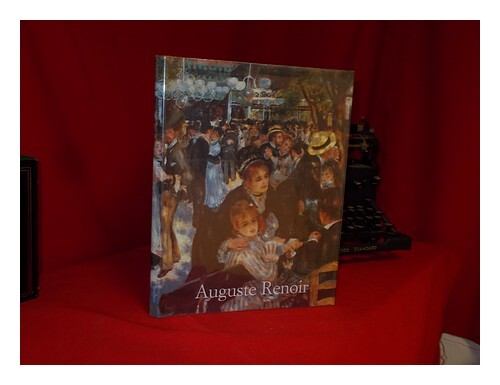 FEIST, PETER H. Auguste Renoir, 1841-1919 : a Dream of Harmony / Peter ...