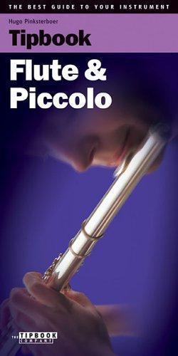 Tipbook Flute and Piccolo: The Complete Guide by Pinksterboer, Hugo ...