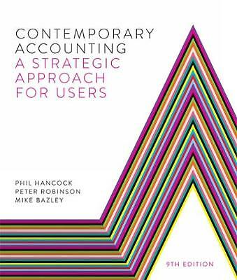 Contemporary Accounting: A Strategic Approach for Users by Phil Hancock ...