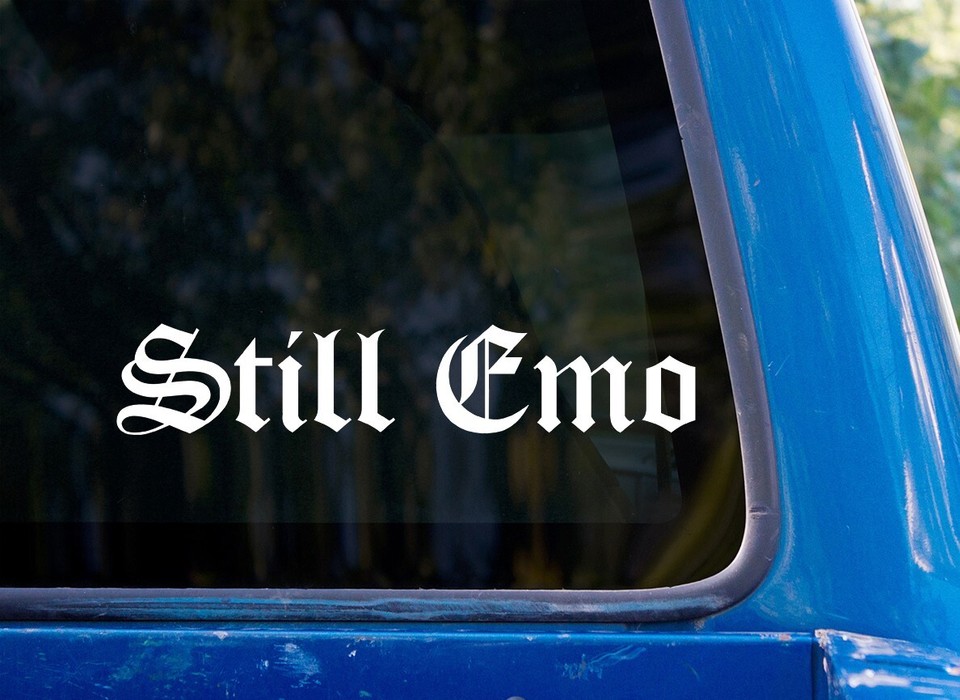 Still Emo Vinyl Sticker - Gothic Old English Font Music Decal | eBay