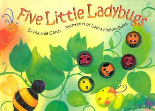 Five Little Ladybugs - board book, 1581172184, Melanie Gerth ...