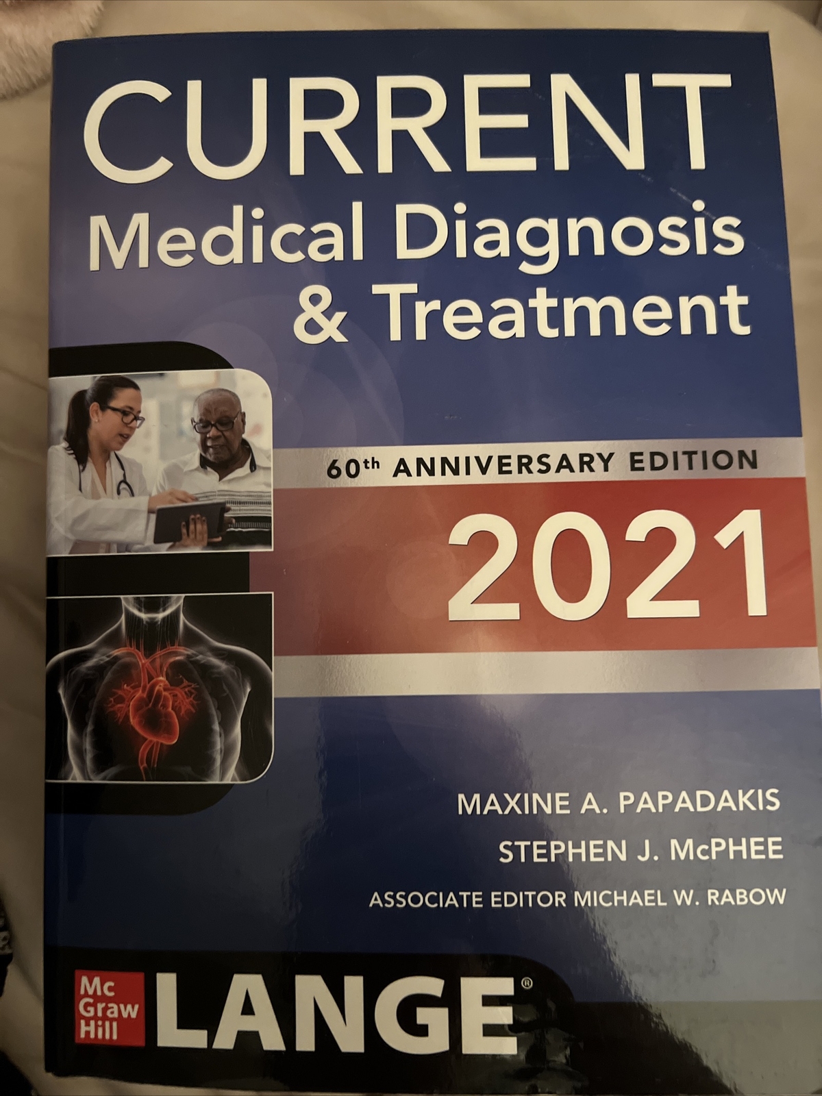 CURRENT Medical Diagnosis and Treatment 2021 by Stephen J. McPhee ...
