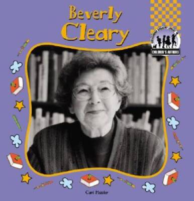 Beverly Cleary (Children's Authors) - Hardcover By Meister, Cari - GOOD ...