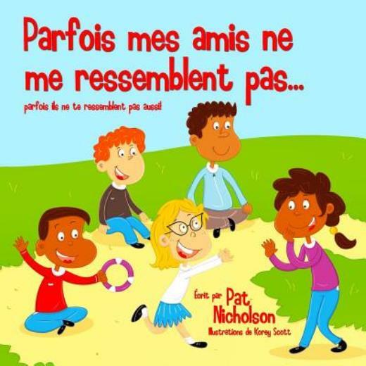Parfois Mes Amis Ne Me Ressemblent Pas... : Parfois Ils Ne Te ...