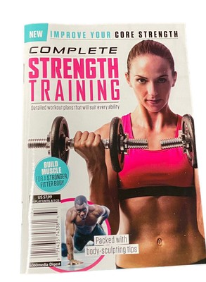 Complete Strength Training (digest) Build Muscle Improve Core Strength ...