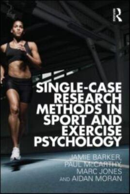 Single-case Research Methods in Sport and Exercise Psychology ...