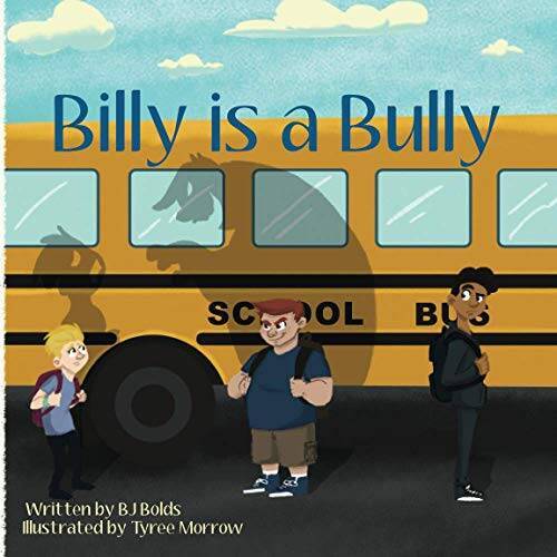 Billy is a Bully - Paperback By Bolds, BJ - GOOD 9781735427607| eBay