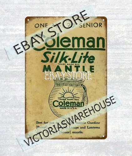 Coleman Silk-Lite No. 20 Senior Mantles garage workshop metal tin sign ...