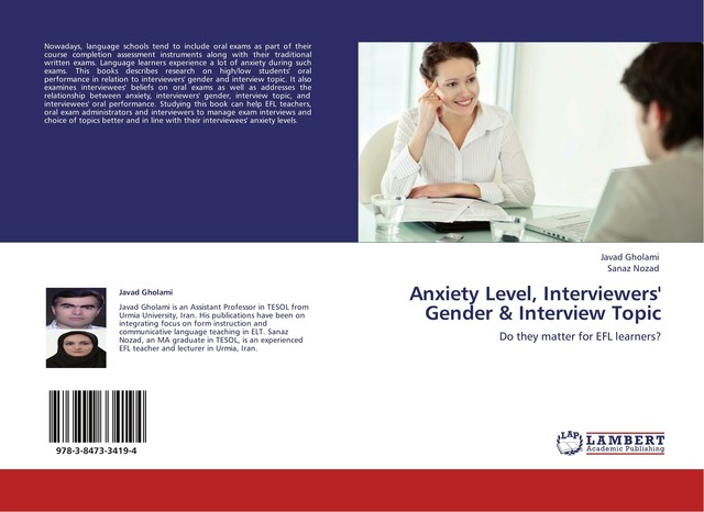 Anxiety Level, Interviewers' Gender & Interview Topic von Javad Gholami (2012, Taschenbuch ...