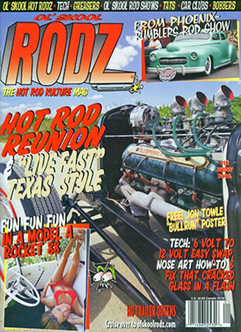 OL' SKOOL RODZ MAGAZINE - Issue # 13 "NEW!" (January 2006) | eBay
