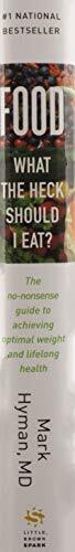 Food: What the Heck Should I Eat? (The Dr. Hyman Library, 7 ...
