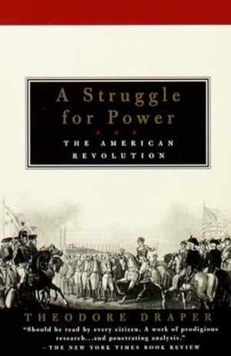 A Struggle for Power: The American - Paperback, by Draper Theodore ...