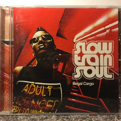 Slow Train Soul - Illegal Cargo LIKE NEW CD | eBay Australia