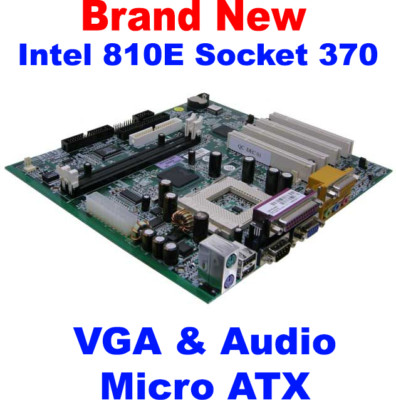NEW Socket 370 Motherboard Micro-ATX Form Factor Intel 810E Chipset VGA ...