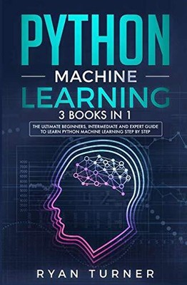 Turner Ryan-Python Machine Learning Book NEUF | eBay