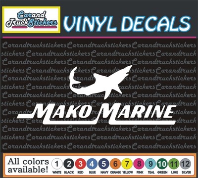 10" Mako Marine Boat fishing fish shark Truck Car Vinyl Decal window ...
