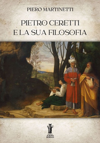 Libro Nuovo - Piero Martinetti - Pietro Ceretti E La Sua Filosofia ...