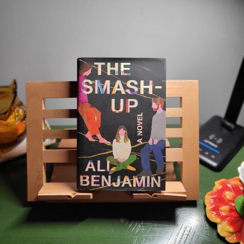 The Smash-Up : A Novel by Ali Benjamin (2021, Hardcover) 9780593229651| eBay