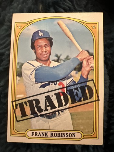 1972 Topps Traded # 754 Frank Robinson VG - EX Los Angeles Dodgers | eBay