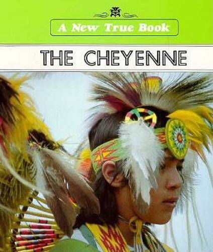 The Cheyenne (New True Books: American Indians) - Paperback - GOOD | eBay
