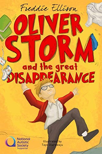 Oliver Storm and the Great Disappearance: Oliver Sorry by Freddie ...