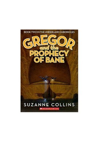 Gregor and the Prophecy of Bane (The Underland Chron... | eBay