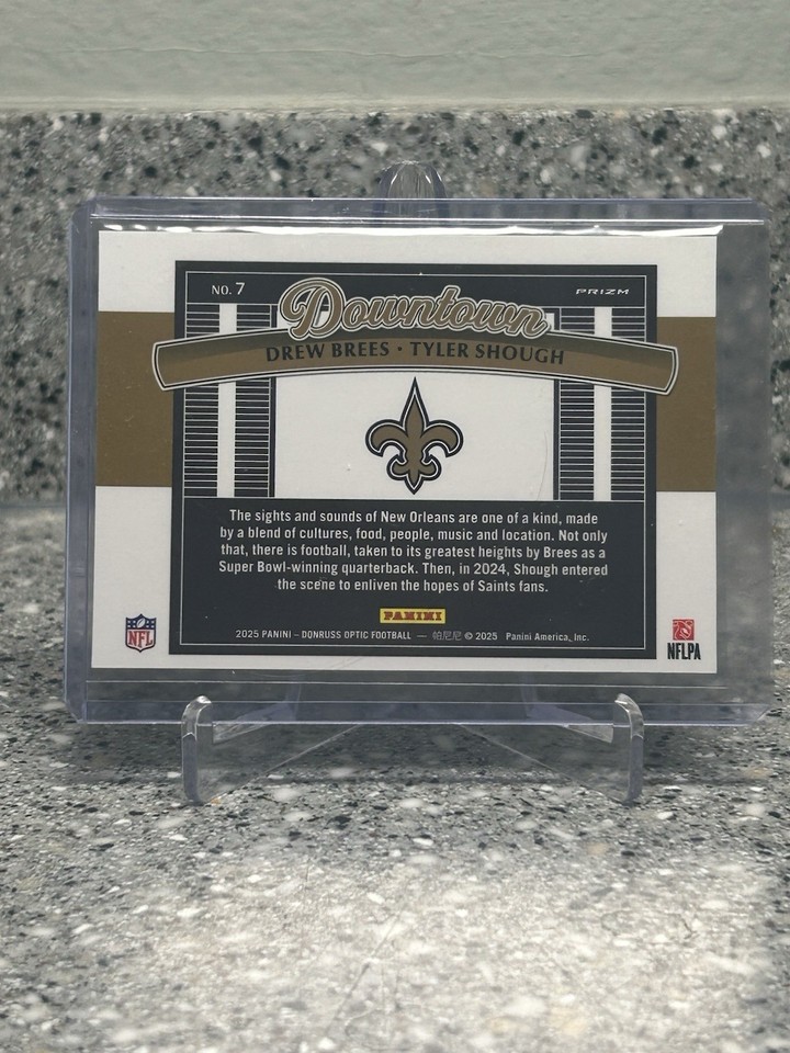 2025 Donruss Optic TYLER SHOUGH & DREW BREES Dual Downtown Prizm SSP ...