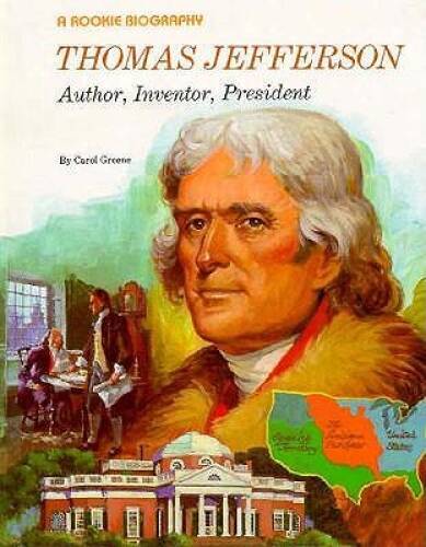 Thomas Jefferson: Author, Inventor, President (Rookie Biography) - VERY ...