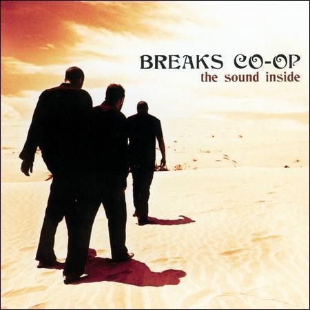The Sound Inside by Breaks Co-op (CD, Mar-2006, MSI Music Distribution ...