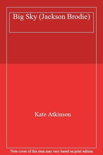 Big Sky (Jackson Brodie)-Kate Atkinson, 9780552776660 9780552776660 | eBay