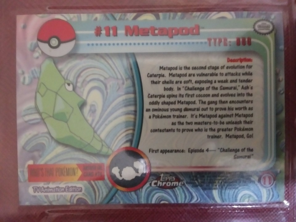 Metapod # 11 TOPPS CHROME HOLO Pokemon Card Never Played Red Logo Near ...