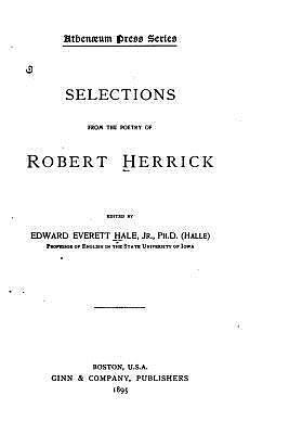 Selections from the Poetry of Robert Herrick by Robert Herrick (2016 ...