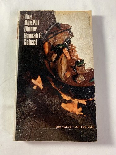 THE ONE POT DINNER - Hannah G. Scheel - 1971 PB | eBay