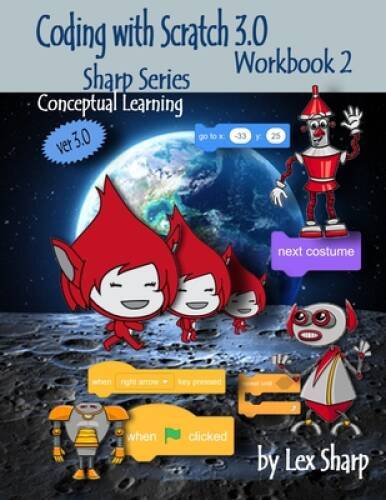 Coding with Scratch 30: Workbook 2 (Sharp Series, Scratch) - Paperback ...