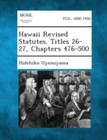 Hawaii Revised Statutes Titles 26-27, Chapters 476-500 9781287346036| eBay