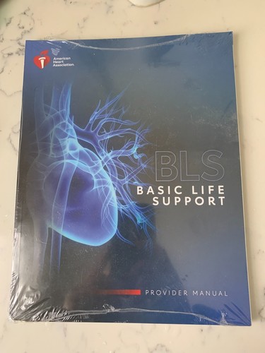 Basic Life Support BLS Provider Manual by American Heart Association ...