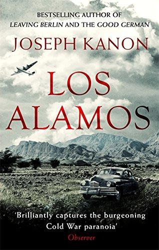 Los Alamos: The relentlessly gripping thriller set in Robert... - Kanon ...
