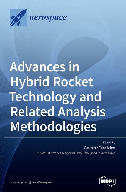 Advances in Hybrid Rocket Technology and Related Analysis Methodologies (2020, Gebundene Ausgabe ...